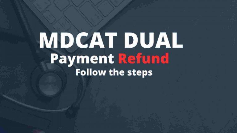 MDCAT Dual Payment Refund 2023 [ Apply Online ] - Goal MDCAT